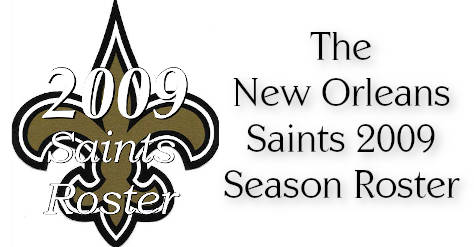 New Orleans Saints 2009 NFL Season Team Roster | NOSaintsHistory
