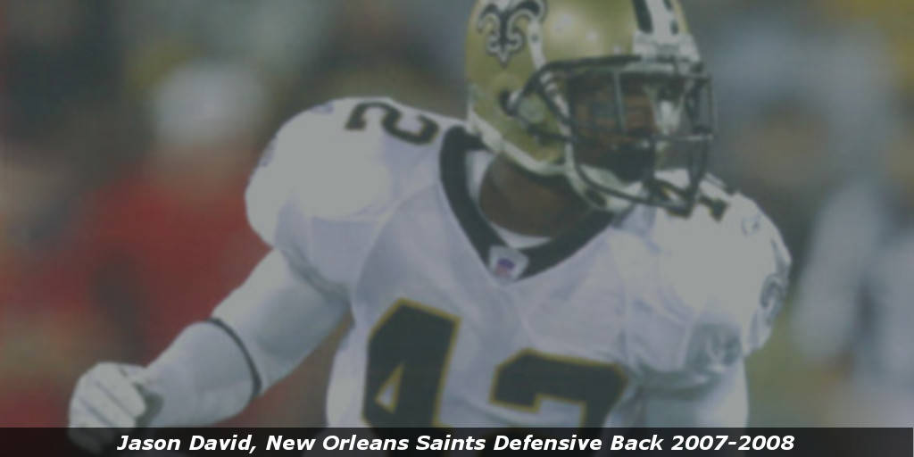 Top 10 Worst Free Agents Signed by the Saints: #5 – Jason David ...