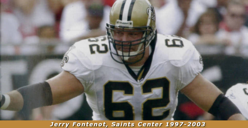 #8 Jerry Fontenot - Top 10 Best Free Agents Signed by the Saints ...