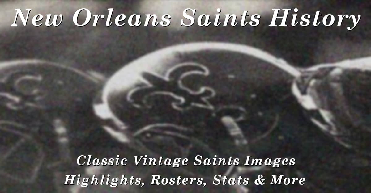 New Orleans Saints History | The History of the New Orleans Saints